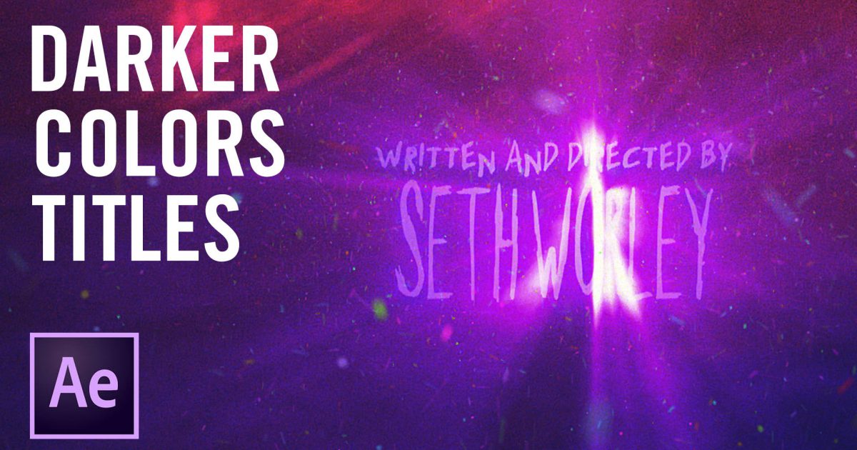 Nuevo tutorial: Efectos de Título de Colores Más Oscuros
