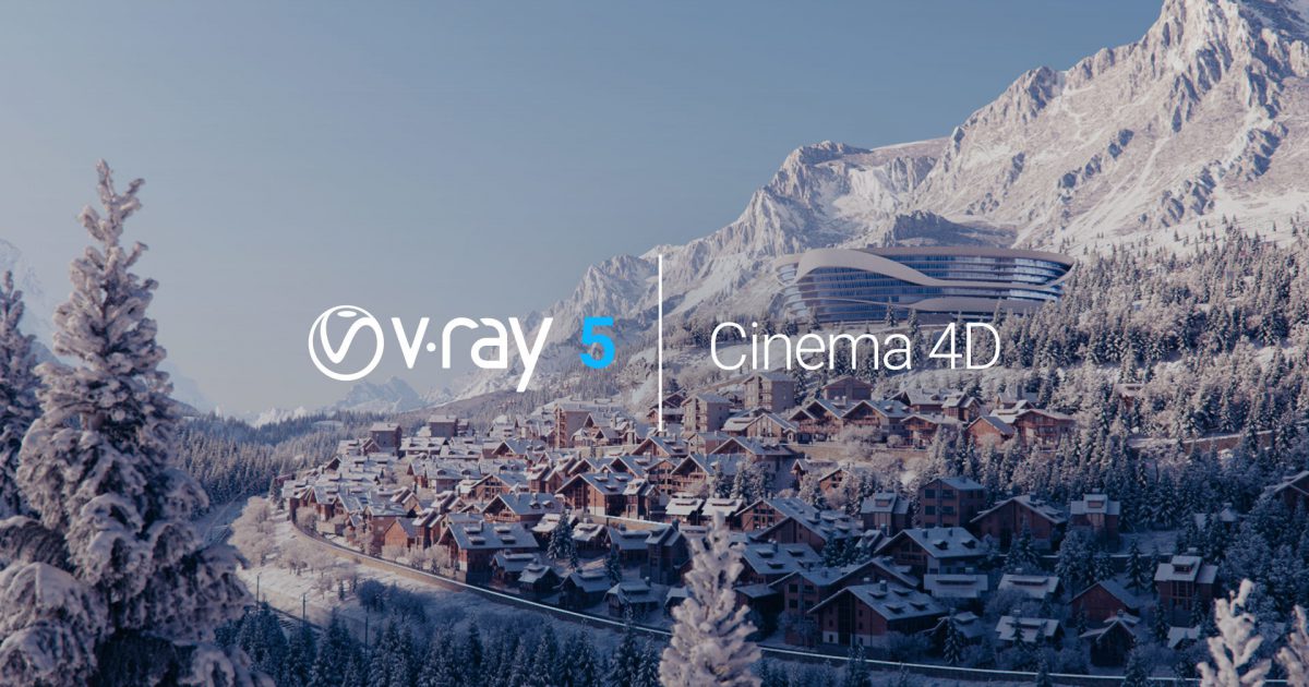 V-Ray 5 for Cinema 4D Now Available